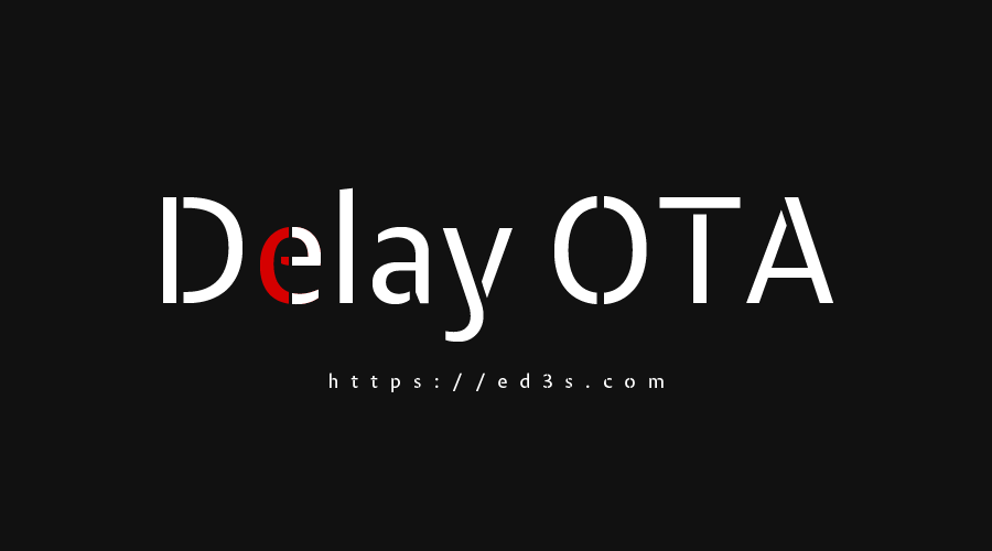 شرح التحديث Delay OTA لاصدار iOS