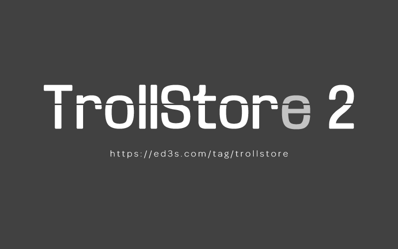 تثبيت اداة TrollStore 2 على الايفون
